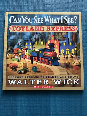 Can You See What I See? Toyland Express: - 9780545244831, Walter Wick ...