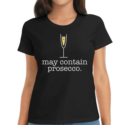 Womens May Contain Prosecco Funny White Wine Drinking Meme Gift T Shirt ...