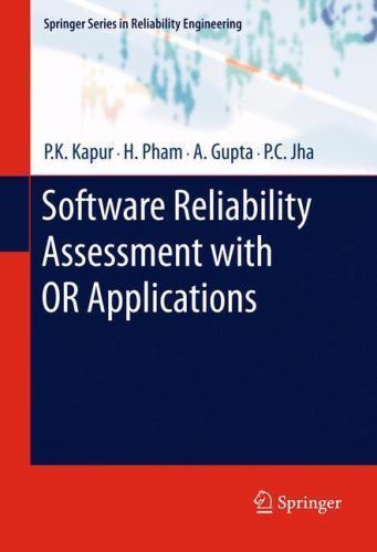 Springer Series in Reliability Engineering Ser.: Software Reliability ...
