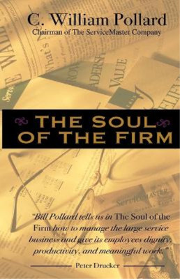 C William Pollard The Soul of the Firm (Poche) | eBay