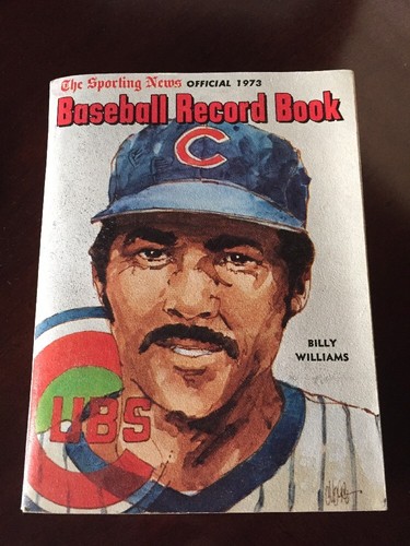 1973 Official Baseball Record Book The Sporting News, Billy Williams ...