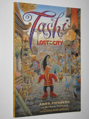 Tashi Lost in the City [Tashi Series #11] by Anna Fienberg 1st ed ...
