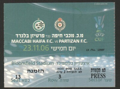 Maccabi Haifa Vs Partizan Belgrade Game TICKET 2006 Uefa cup Nov 23 | eBay