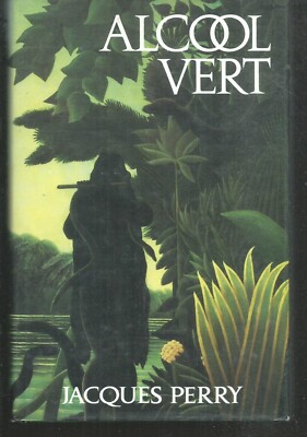 Alcool vert.Jacques PERRY. France Loisirs cartonné P001 | eBay