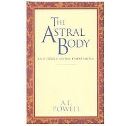 Astral Body : And Other Astral Phenomena by A. E. Powell (1927, Trade ...