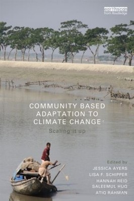 E. Lisa Schipper Community-Based Adaptation to Climate Change ...