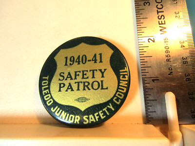1940-1941 Safety Patrol pinback Toledo Junior Safety Council OH Ohio VG ...