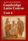 CAMBRIDGE LATIN COURSE, UNIT 4, 3RD EDITION (NORTH By Ed Phinney ...