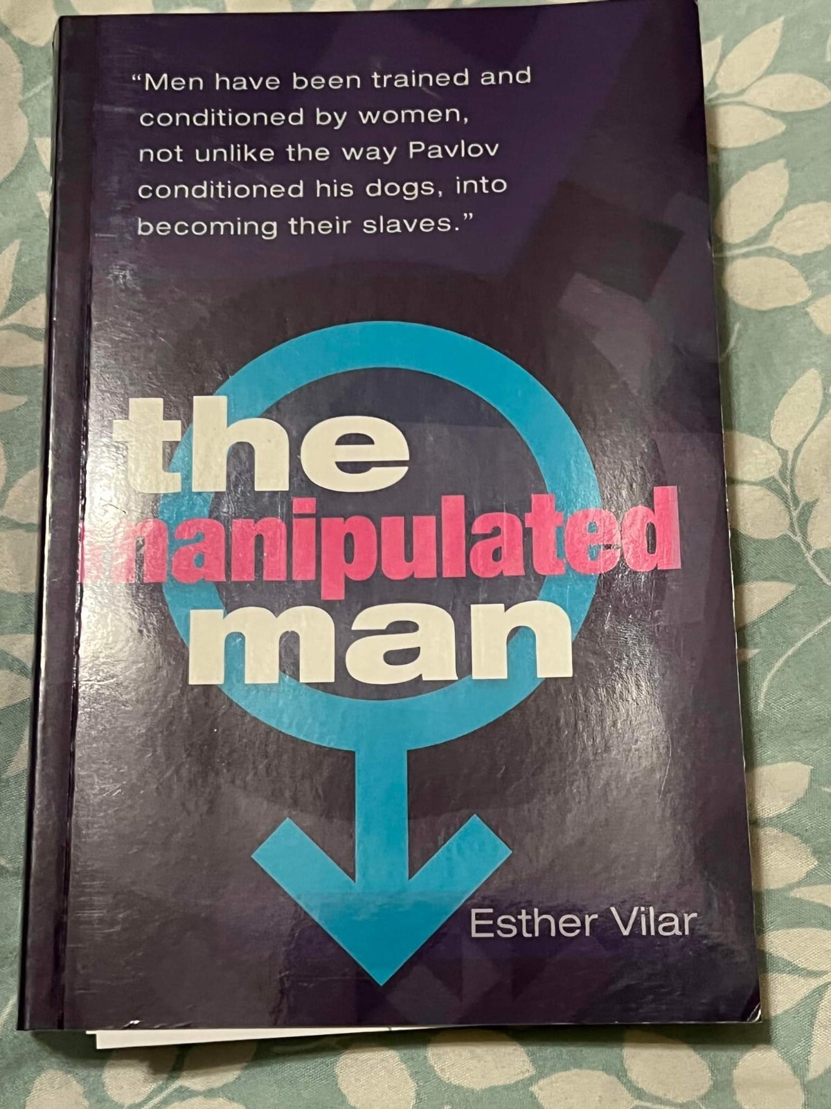 The Manipulated Man by Esther Vilar 2008 Revised Edition 9781905177172 ...