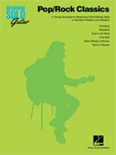HAL LEONARD POP/ROCK CLASSICS - BEGINNING SOLO GUITAR WITH **BRAND NEW** | eBay