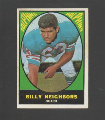 1967 Topps Football Card #84 Billy Neighbors-Miami Dolphins Ex Card | eBay
