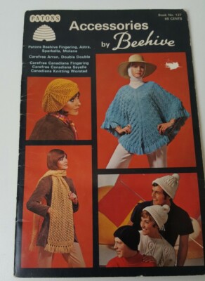 Patons BOOK #127 Accessories by Beehive patterns HATS Poncho BERETS ...