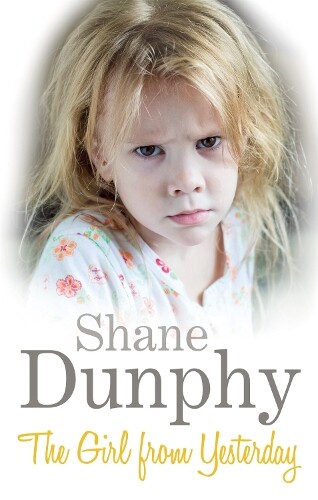 Shane Dunphy The Girl From Yesterday (Poche) | eBay