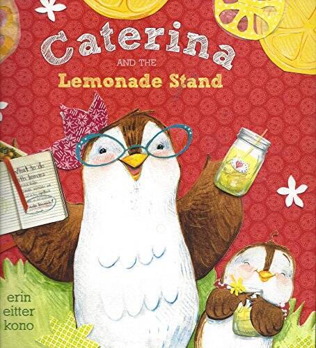 Caterina and the Lemonade Stand - Paperback By Erin Eitter Kono - GOOD ...