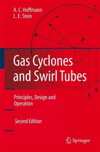 Gas Cyclones and Swirl Tubes : Principles, Design, and Operation ...