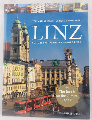 Linz - Culture Capital on the Danube River - Christian Hoflehner (TB ...