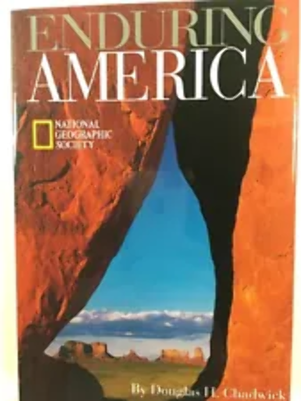 National Geographic: Enduring America by Douglas H. Chadwick (1995 ...