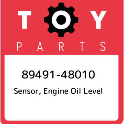 89491-48010 Toyota Sensor, engine oil level 8949148010, New Genuine OEM ...