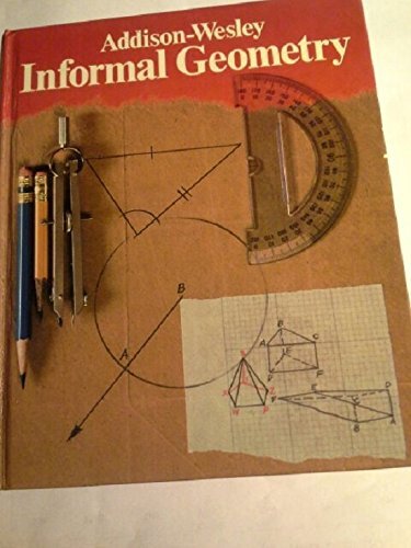 INFORMAL GEOMETRY By Addison Wesley - Hardcover 9780201204483 | eBay
