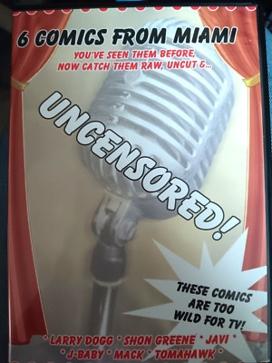 6 Comics From Miami Uncensored (DVD) Larry Dog, Shon Greene, BRAND NEW ...