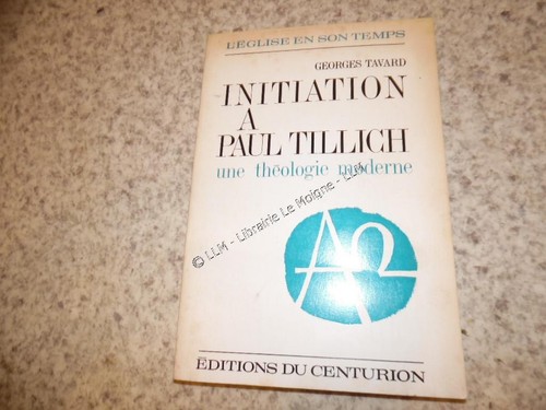 1968.initiation Paul Tillich.Théologie.Tavard | eBay