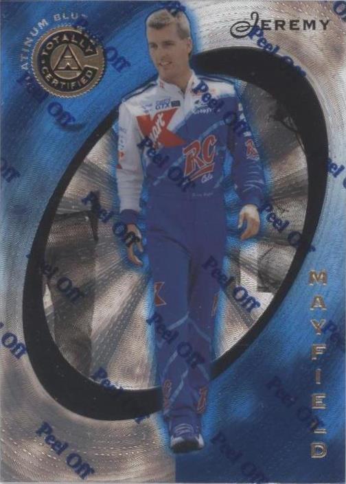 1997 Pinnacle Totally Certified - Jeremy Mayfield #8 Platinum Blue ...