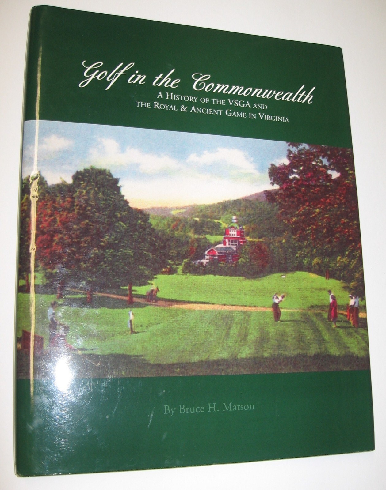 2004 Golf In The Commonwealth of Virginia, By Bruce H. Matson, Signed ...
