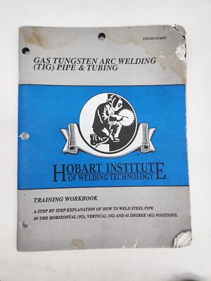 Hobart Institute Of Welding Technology Gas Tungsten Arc Welding Book ...