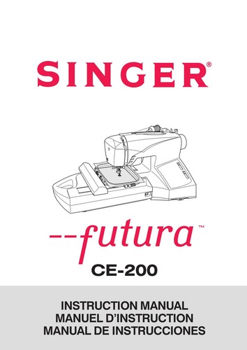 Singer CE-200-QUANTUM-FUTURA Sewing Machine Owners Manual Reprint ...
