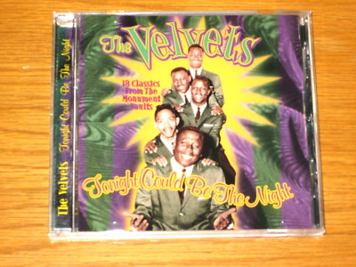 USED / VERY GOOD DOO WOP CD - THE VELVETS - "TONIGHT COULD BE THE NIGHT ...