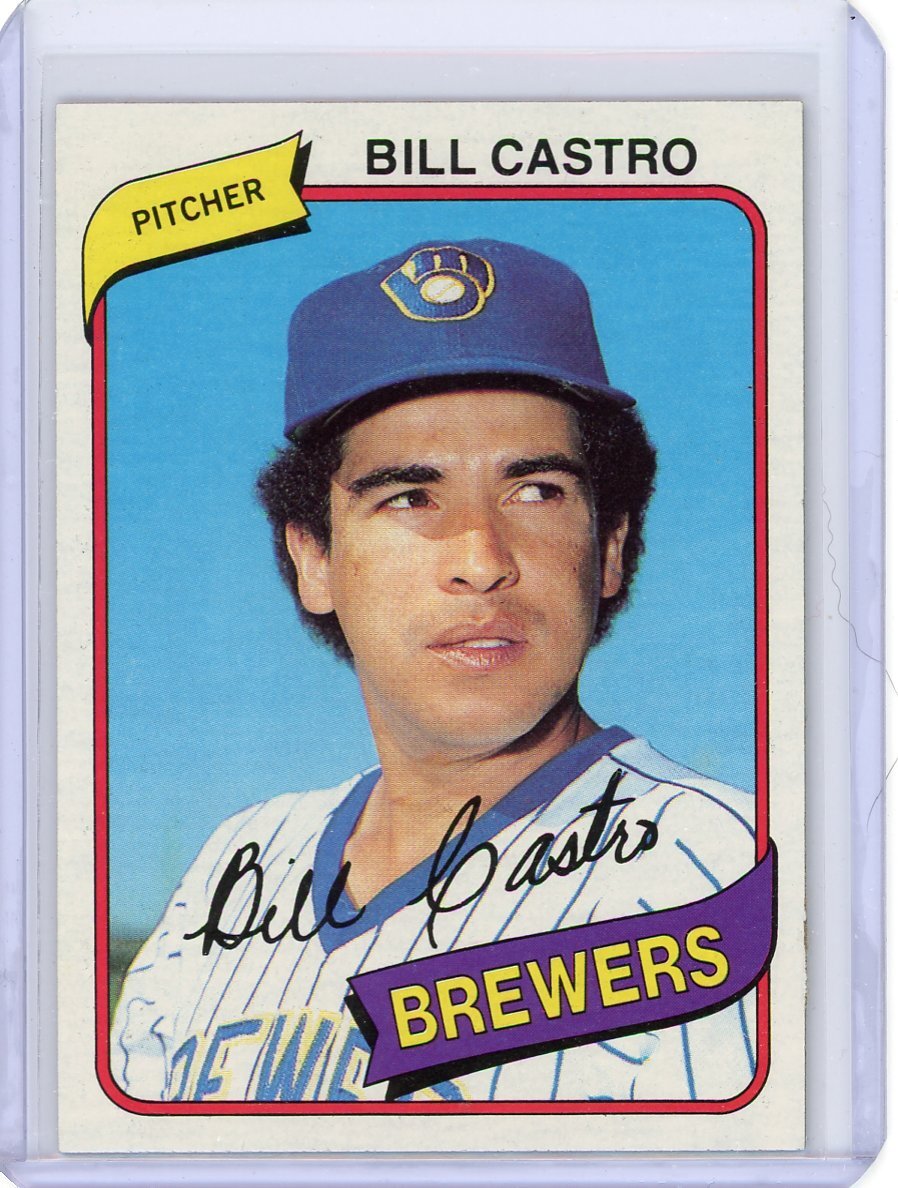 1980 TOPPS BILL CASTRO #303 NM-MT TO MINT SET BREAK BREWERS | eBay