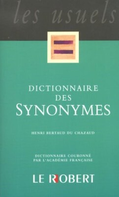 Dictionnaire des synonymes poche de Henri Bertaud Du Chazaud | eBay