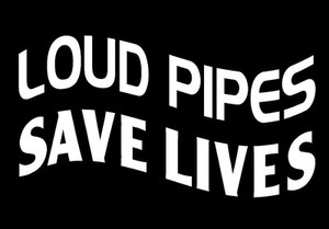 Loud Pipes Save Lives Decal motorcycle car truck vinyl decals sticker ...