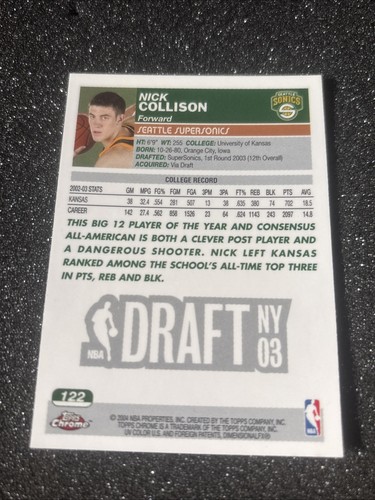 2003-04 TOPPS CHROME (BKB) Nick Collison ROOKIE/RC CARD #122 SEATTLE ...