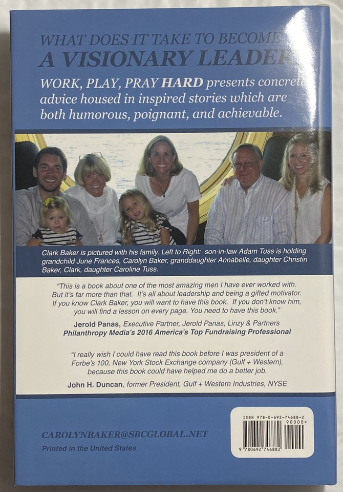 Work Play Pray Hard the life of CEO Clark Baker by Carolyn S. Baker YMCA Book | eBay
