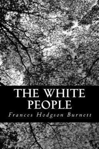White People by Frances Burnett (2013, Trade Paperback) for sale online ...