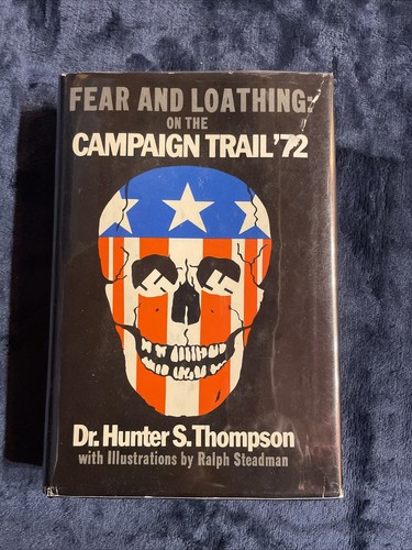 Hunter S Thompson: Fear And Loathing On The Campaign Trail ‘72 HCDJ ...