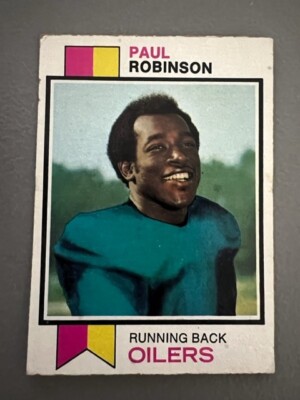 QTY: 1973 Topps Football Paul Robinson ( Houston Oilers ) #73 - VG/EX+ ...