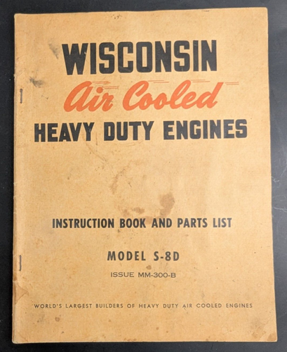 Wisconsin Air Cooled Heavy Duty Engine Model S-8D Issue MM-300-B ...