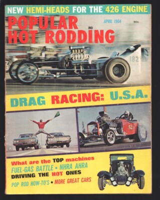 Sports Pub: Popular Hot Rodding 4/1964-Drag Racing:U.S.A.-Pop Rod How ...