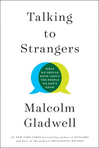 Talking to Strangers by Gladwell, Malcolm [Paperback] NEUF ...