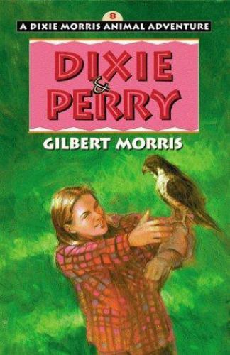 Dixie and Perry by Gilbert Morris (1999, Trade Paperback) for sale ...