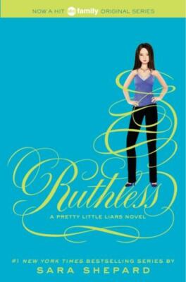 Pretty Little Liars #10: Ruthless by Shepard, Sara 9780062081872| eBay
