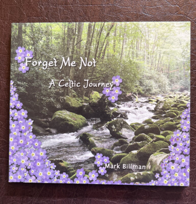 MARK BILLMAN -- Forget Me Not: a CELTIC Journey (CD) LIKE NEW | eBay