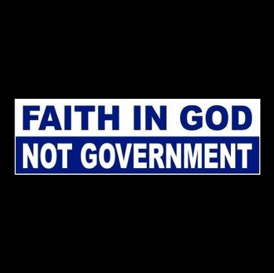 "FAITH IN GOD - NOT GOVERNMENT" Christian BUMPER STICKER God, Jesus ...