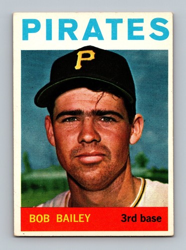 1964 Topps #91 Bob Bailey EX-EXMT Pittsburgh Pirates Baseball Card ...