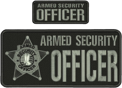 Armed Security Officer EMB Patches 11x5 & 5x2 Velcr@ On Back Gray On ...