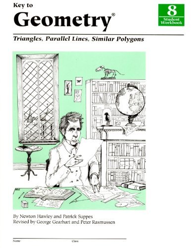 KEY TO GEOMETRY, BOOK 8: TRIANGLES, PARALLEL LINES, By Newton Hawley ...