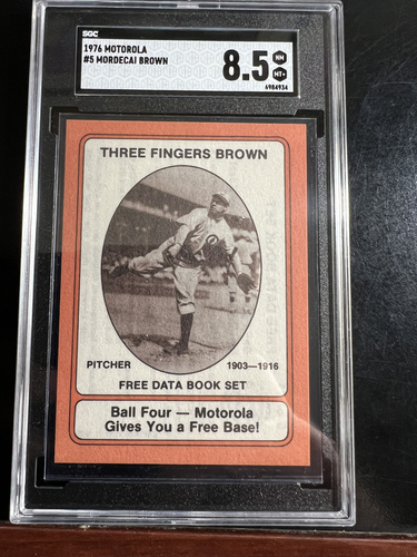1976 MOTOROLA BASEBALL CARD #5 THREE FINGERS BROWN SGC 8.5 | eBay