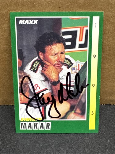 1993 MAXX NASCAR Racing #162 Jimmy Makar Signed On Card Autograph ...